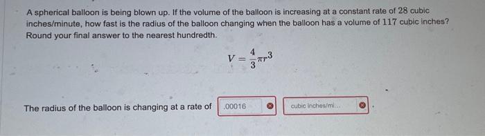 Solved A spherical balloon is being blown up. If the volume | Chegg.com