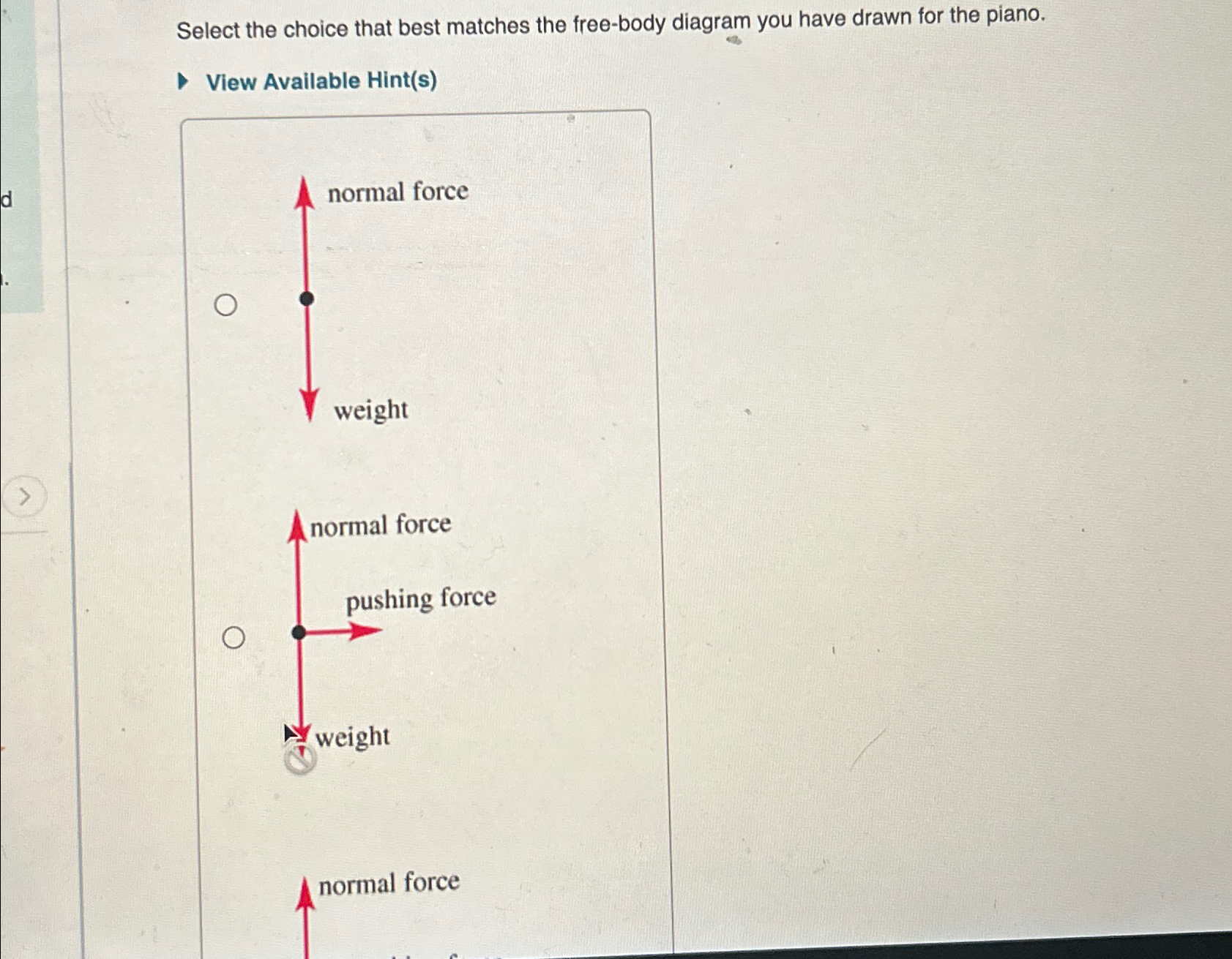 Solved Select the choice that best matches the free-body | Chegg.com