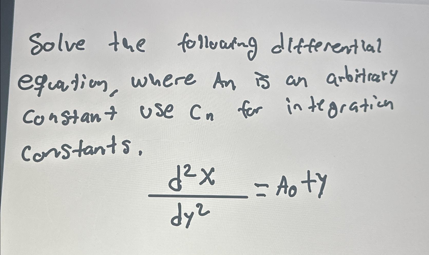 Solved Solve the following differential equation, where An | Chegg.com