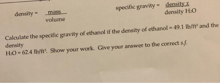 Solved mass density = specific gravity = density x density | Chegg.com