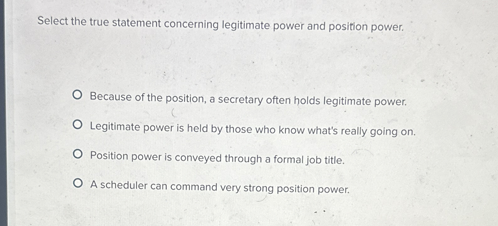 Solved Select the true statement concerning legitimate power | Chegg.com