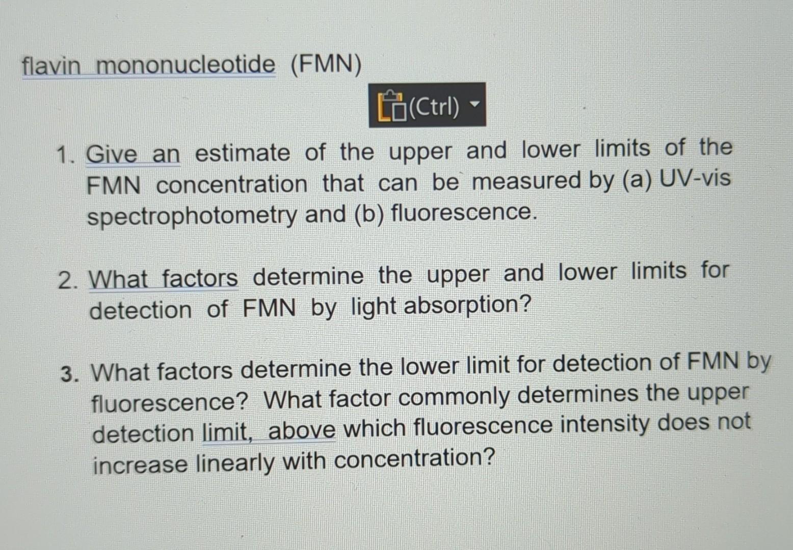 Solved flavin mononucleotide (FMN) Ca(Ctrl) 1. Give an | Chegg.com