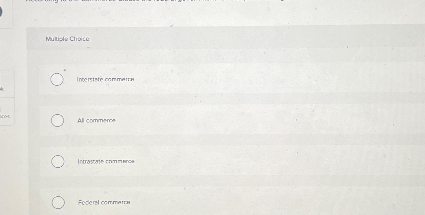 Solved Multiple ChoiceInterstate commerceAll | Chegg.com