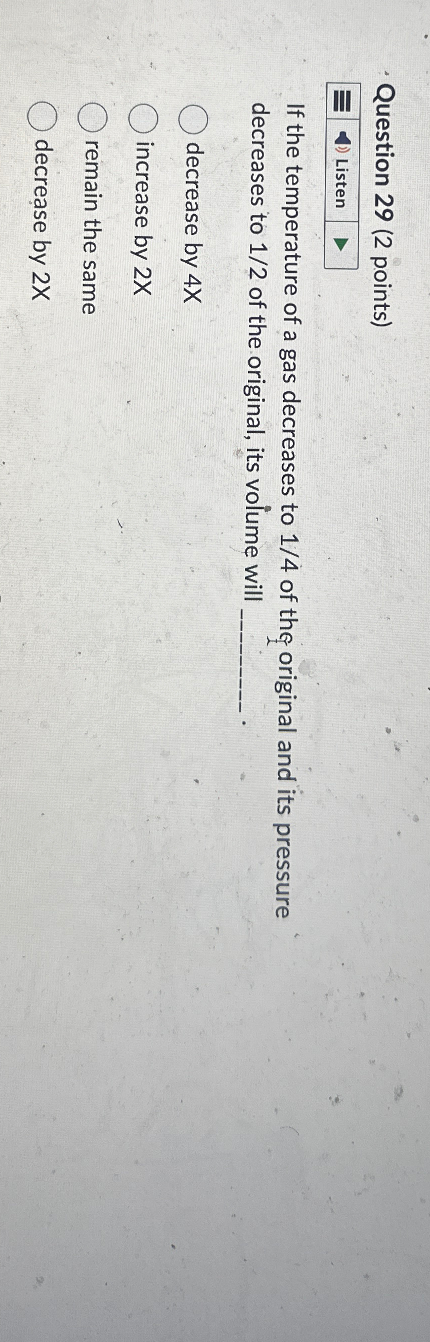 Solved Question 29 ( 2 ﻿points)ListenIf the temperature of a | Chegg.com