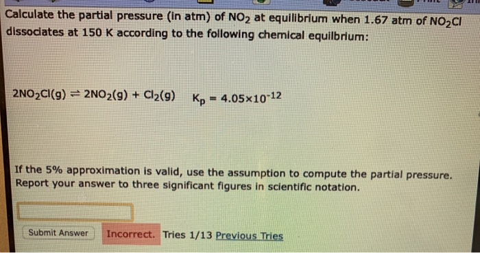 Solved Calculate the partial pressure (in atm) of NO2 at | Chegg.com