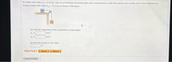 Solved An object with mass m1=5.30 kg, rests on a | Chegg.com
