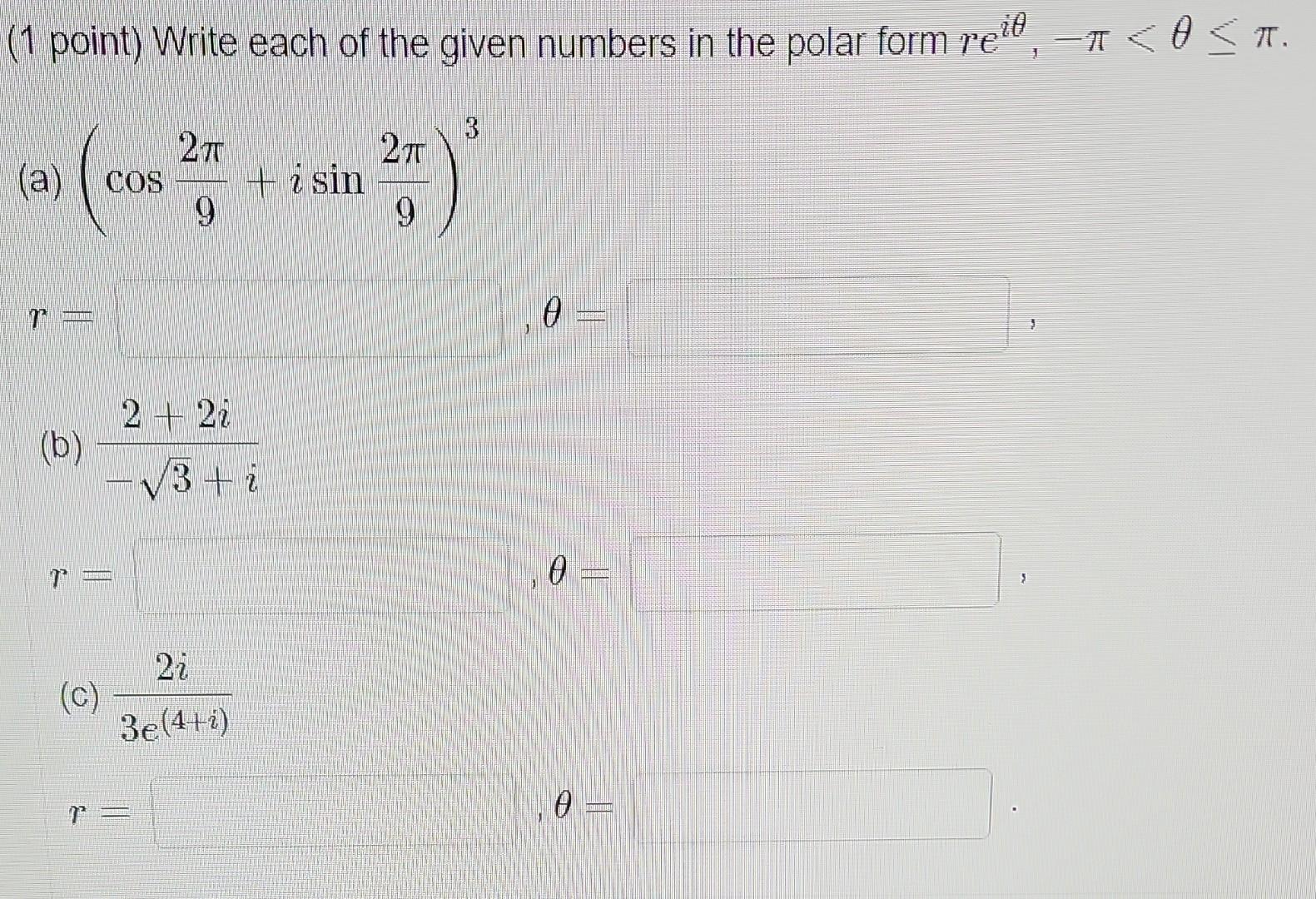 Solved (1 point) Write each of the given numbers in the | Chegg.com