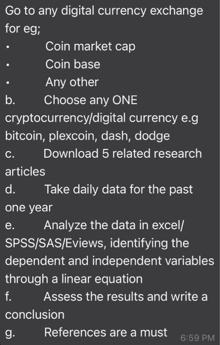 Go to any digital currency exchange for eg; Coin | Chegg.com