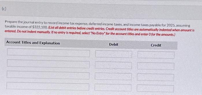 Solved Prepare the journal entry to record income tax | Chegg.com