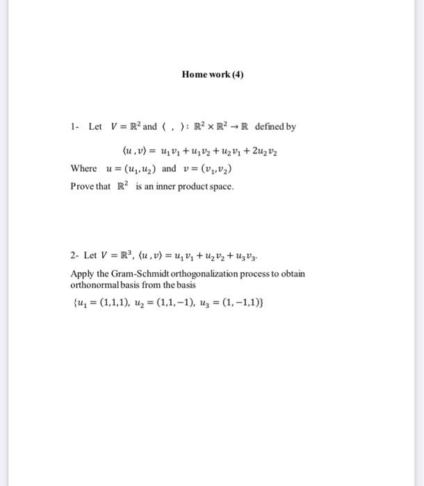 Solved 1- Let V=R2 and ():,R2×R2→R defined by | Chegg.com