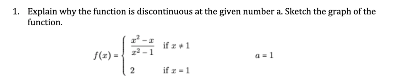 Solved Explain why the function is discontinuous at the | Chegg.com