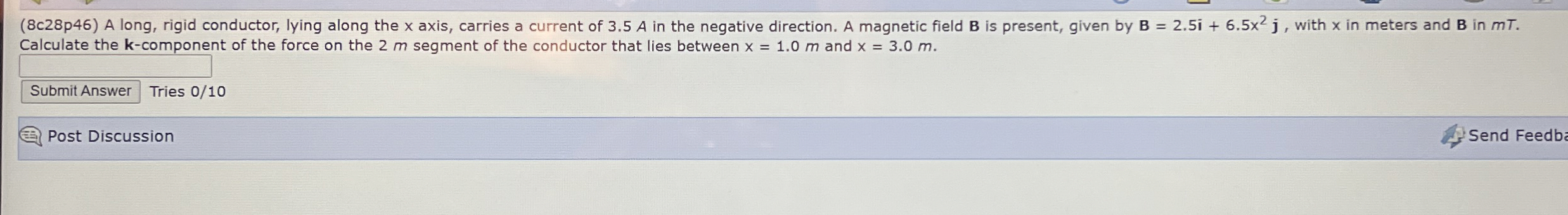 Solved ( 8 ﻿c 28 ﻿p 46 ) ﻿A long, rigid conductor, lying | Chegg.com