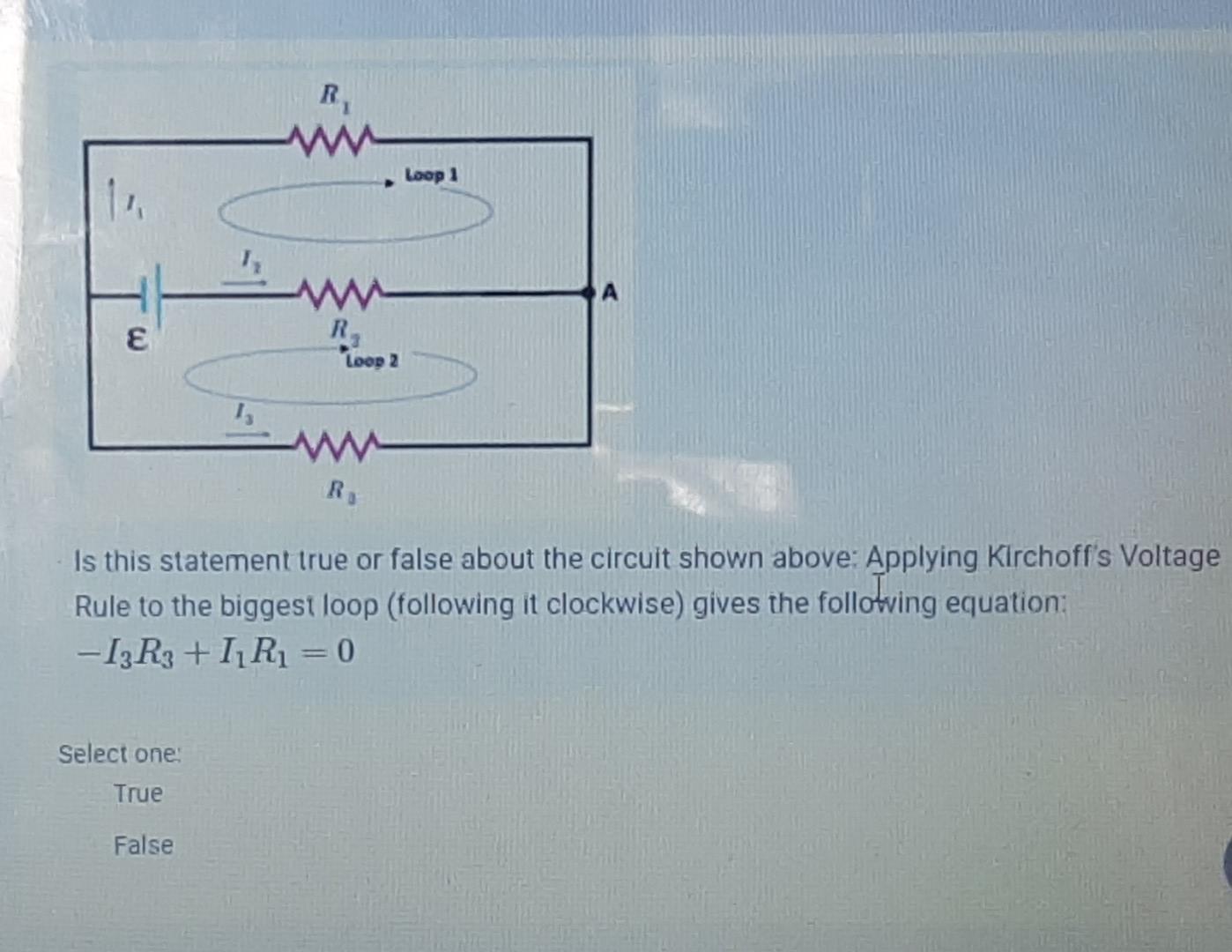 Solved R Loop 1 W E R Loop 2 W R Is This Statement True Or 