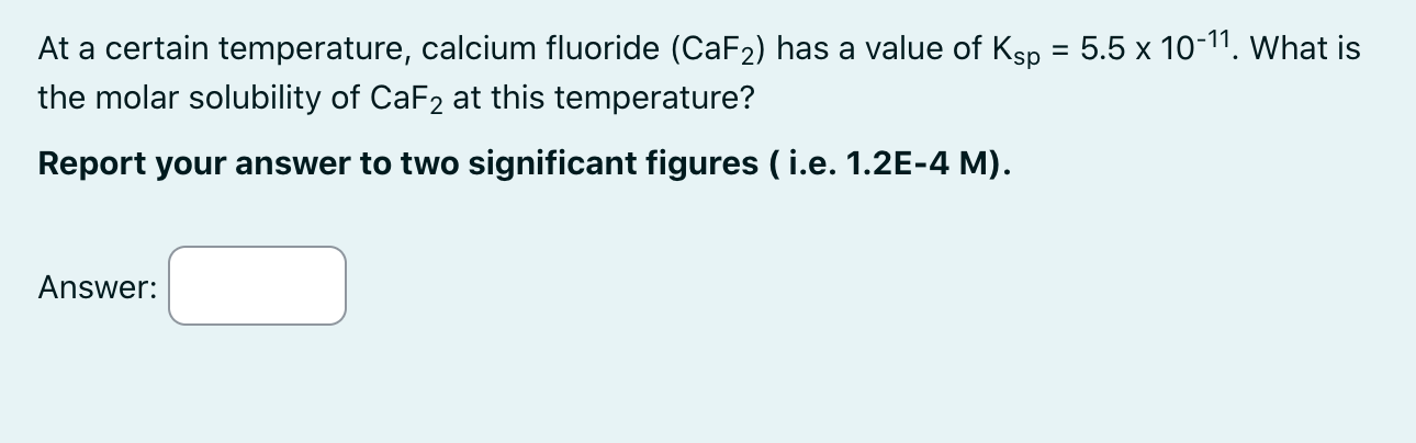 Solved At a certain temperature, calcium fluoride (CaF2) | Chegg.com