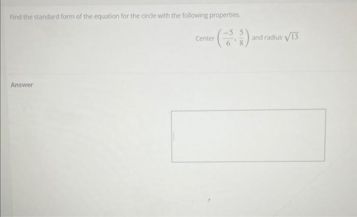Solved Find the standard form of the equation for the circle | Chegg.com