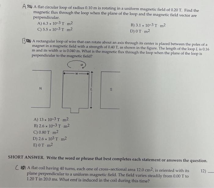 Solved A) A flat circular loop of radius 0.10 m is rotating | Chegg.com