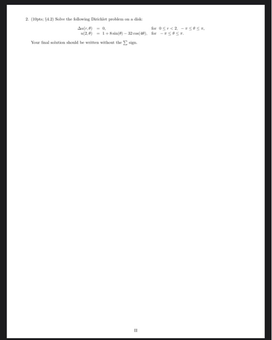 Solved 2. (10 :51-2) Solve the following Dirichlet problem | Chegg.com Solved 2. (10 :51-2) Solve the following Dirichlet problem | Chegg.com