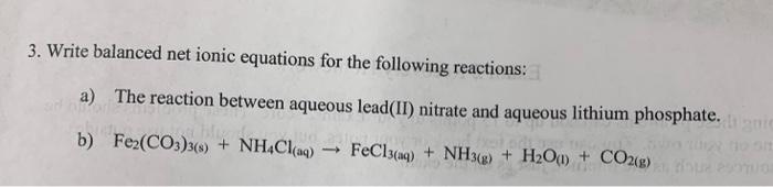Solved 3. Write balanced net ionic equations for the | Chegg.com