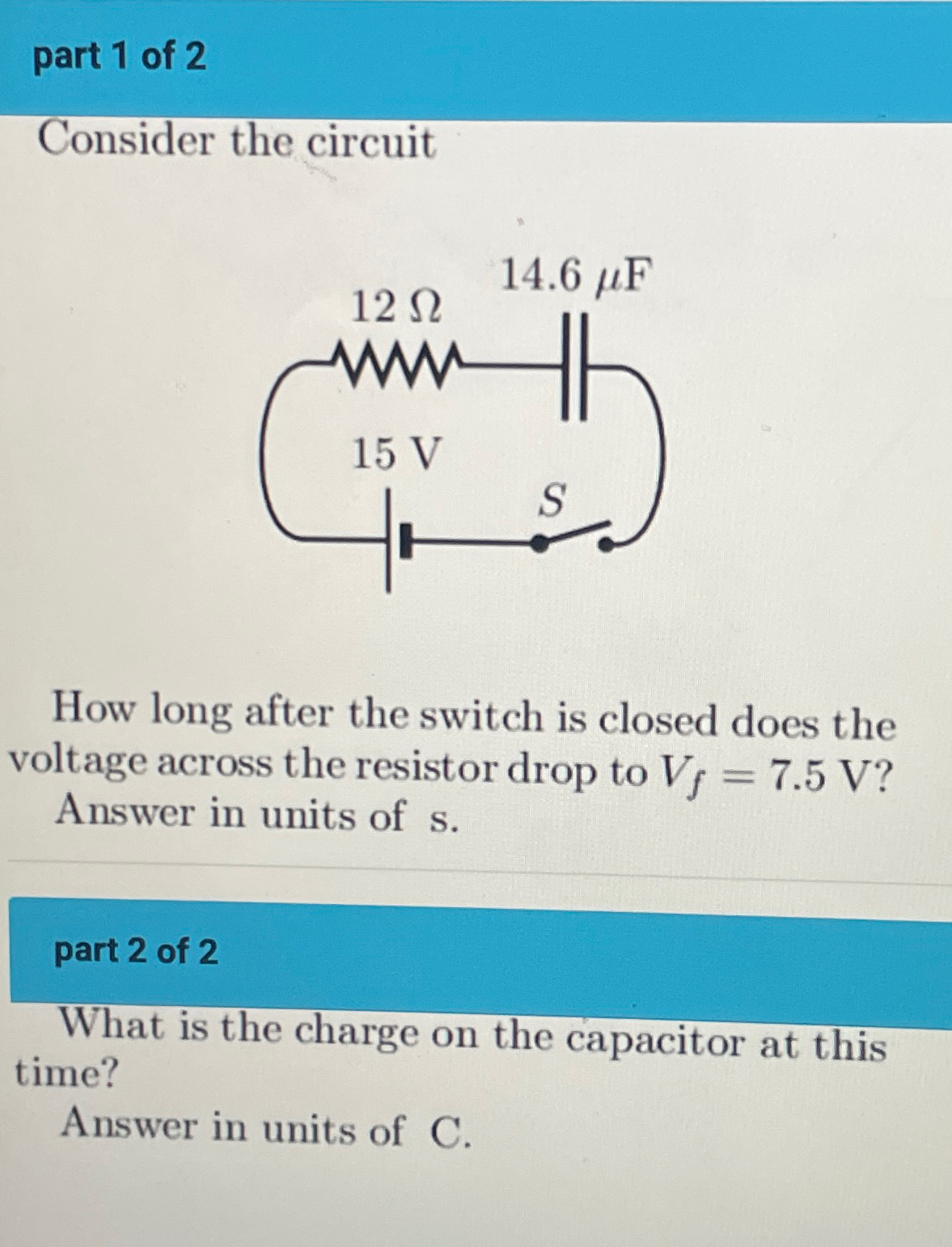 Solved part 1 ﻿of 2Consider the circuitHow long after the | Chegg.com