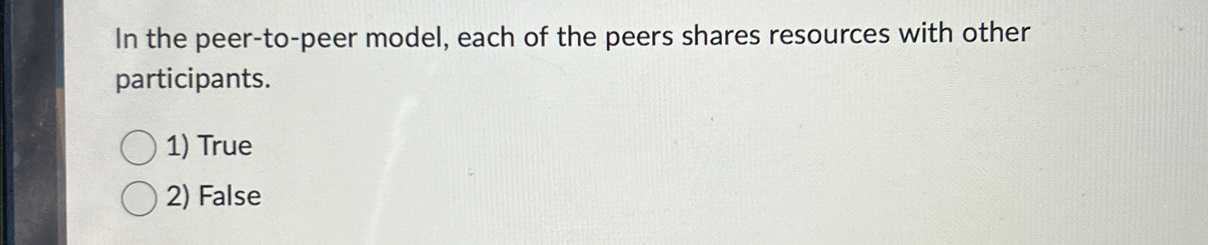 Solved In the peer-to-peer model, each of the peers shares | Chegg.com