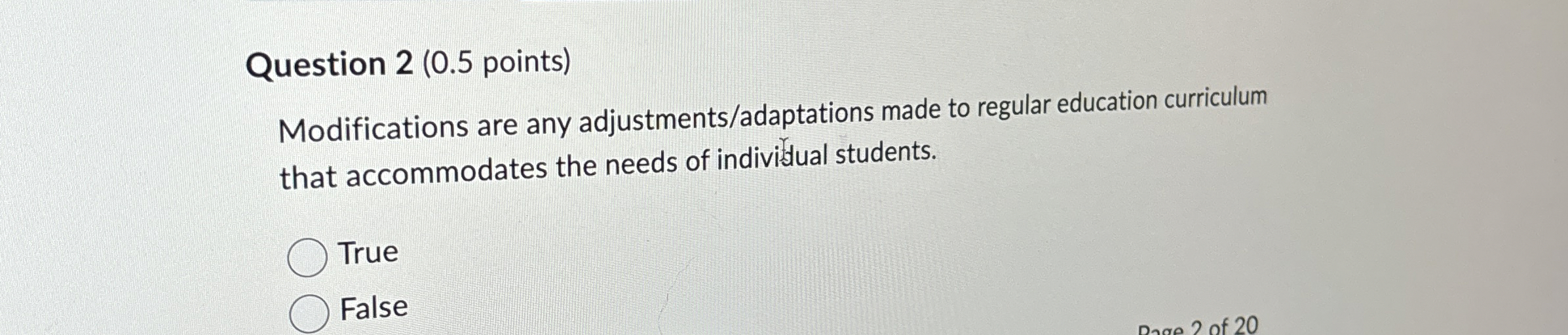 Solved Question 2 ( 0.5 ﻿points)Modifications are any | Chegg.com