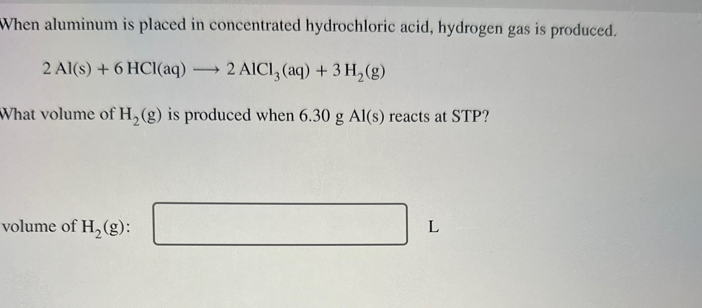 Solved When aluminum is placed in concentrated hydrochloric | Chegg.com