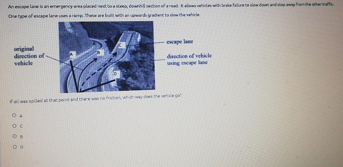 Solved An escape lane is an emergency area placed next to a | Chegg.com