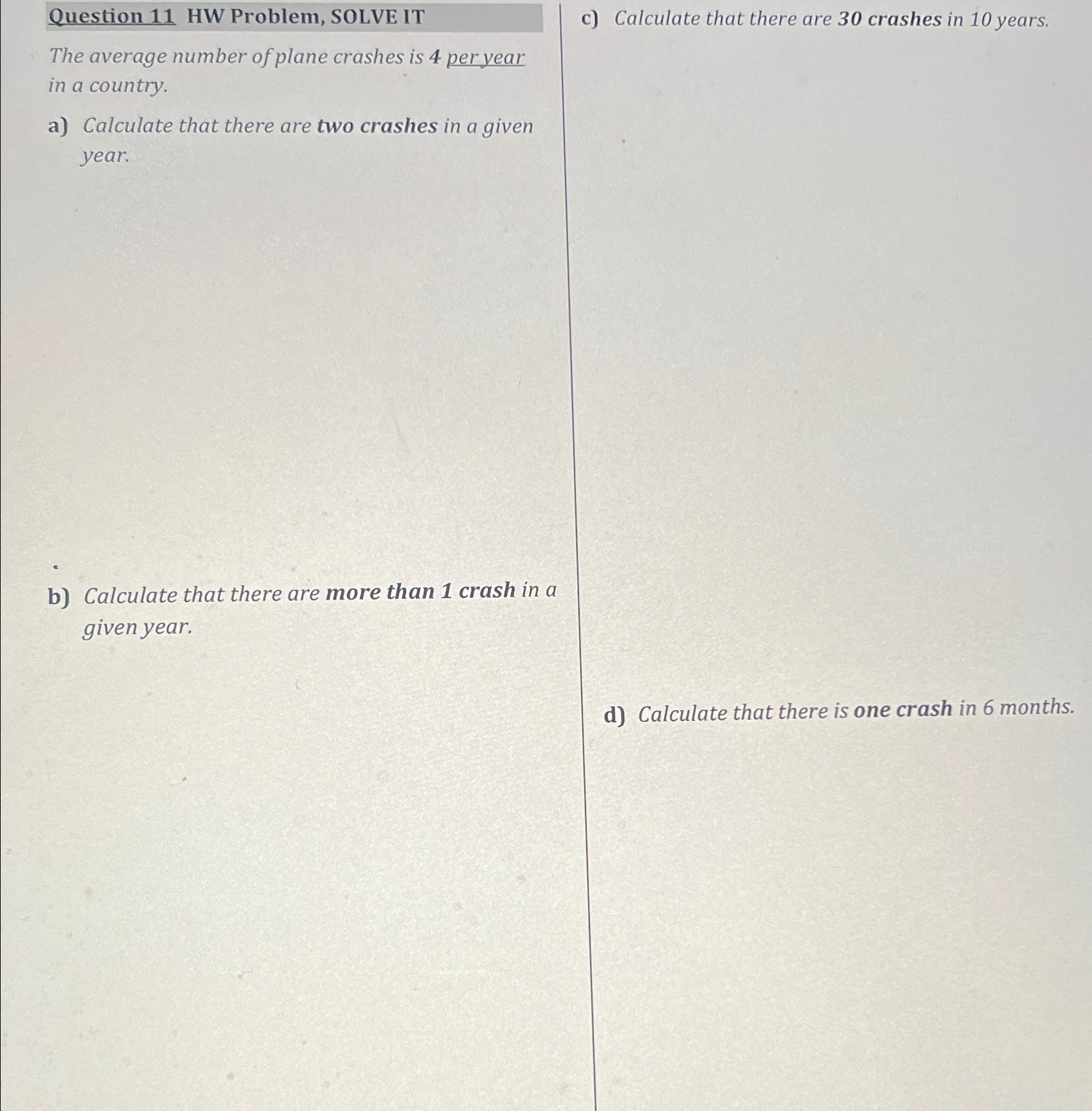 Solved Question 11 ﻿HW Problem, SOLVE ITThe average number | Chegg.com