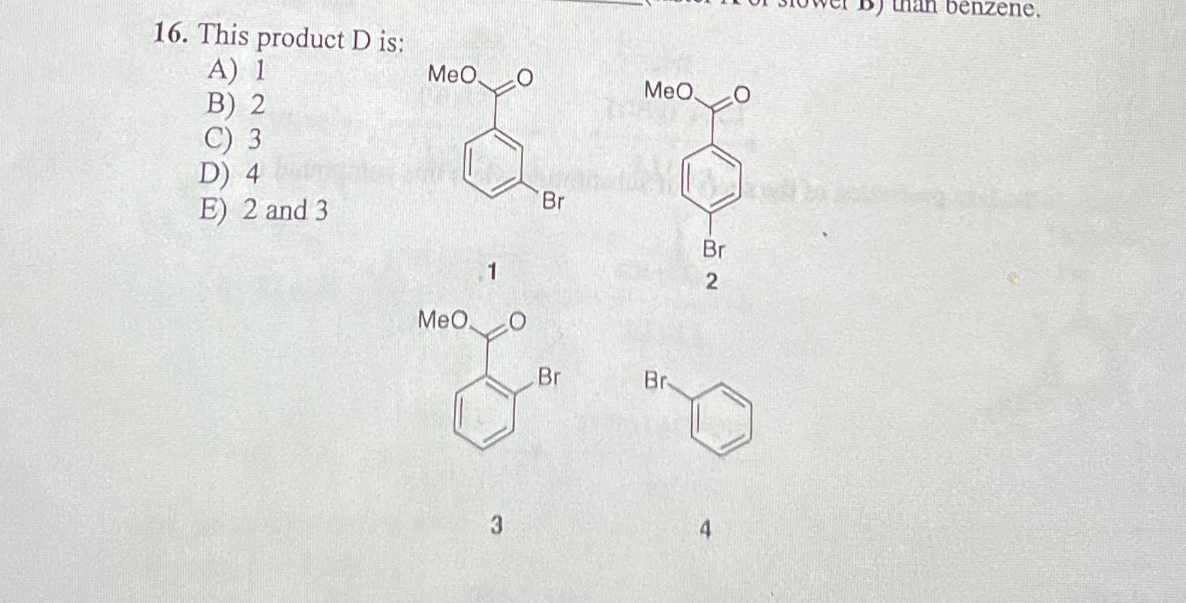 This product D ﻿is:A) 1B) 2C) 3D) 4E) 2 ﻿and 31234 | Chegg.com