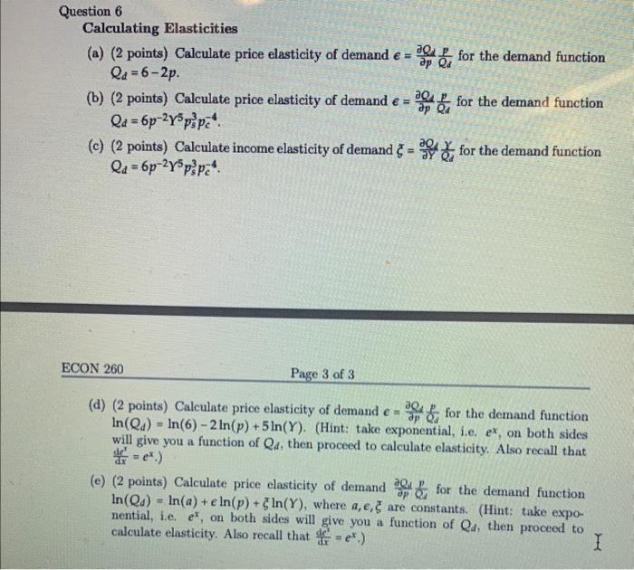 Solved Question 6 Calculating Elasticities (a) (2 points) | Chegg.com