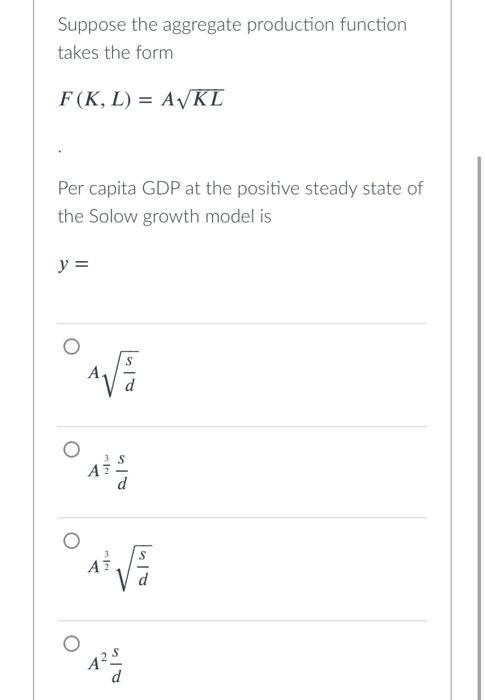 Solved Suppose The Aggregate Production Function Takes The
