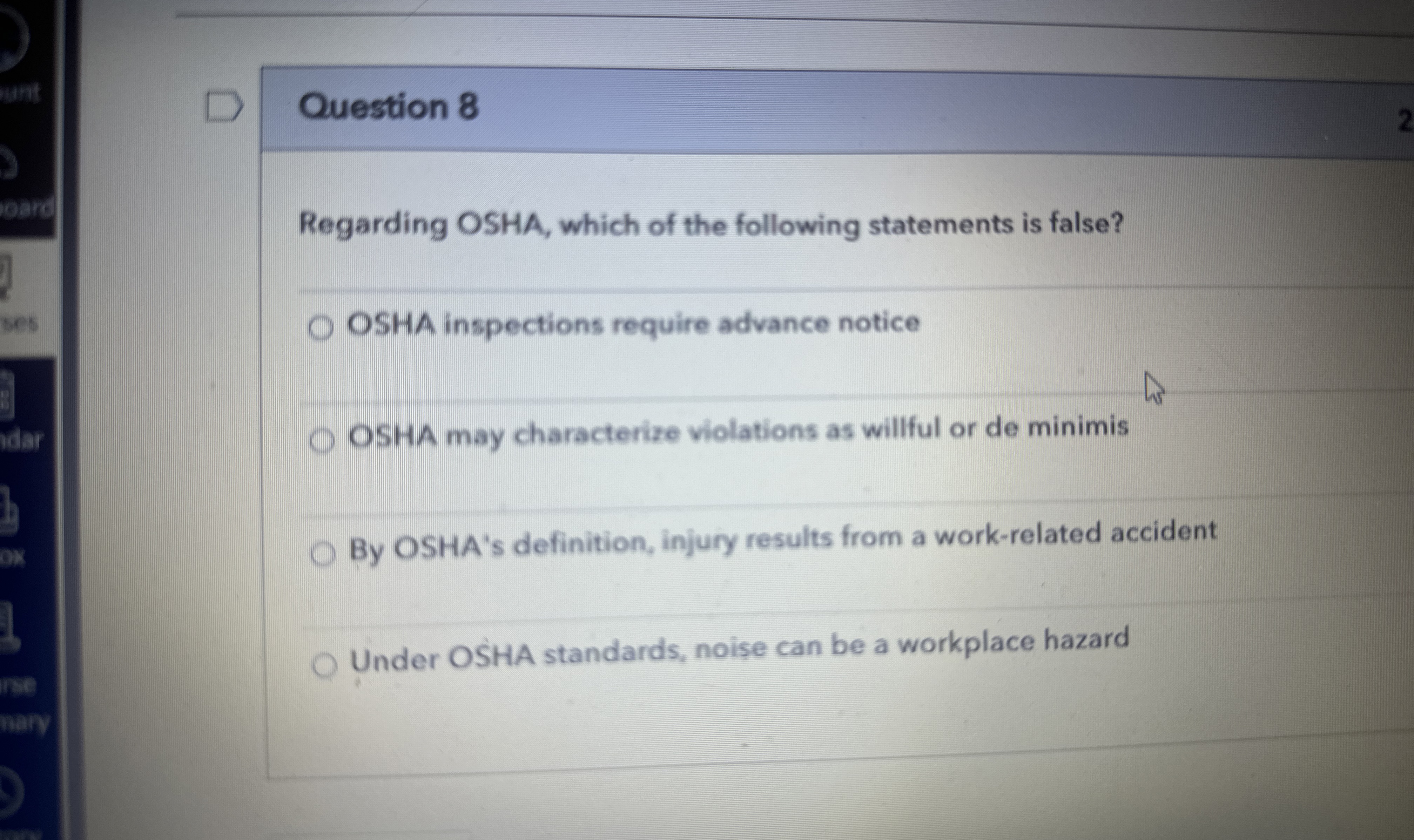 Solved Question 8Regarding OSHA, which of the following | Chegg.com