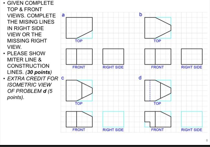 Solved b TOP TOP • GIVEN COMPLETE TOP & FRONT VIEWS. | Chegg.com