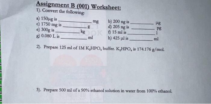 Solved Assignment B (001) Worksheet: 1). Convert the | Chegg.com