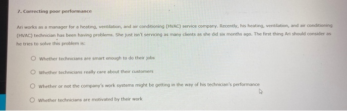 Solved 7. Correcting poor performance Ari works as a manager | Chegg.com