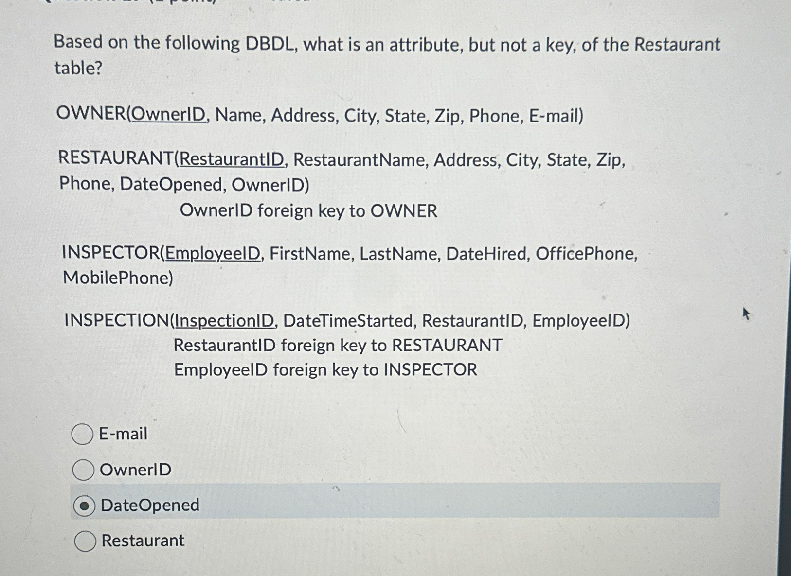 Solved Based on the following DBDL, ﻿what is an attribute, | Chegg.com
