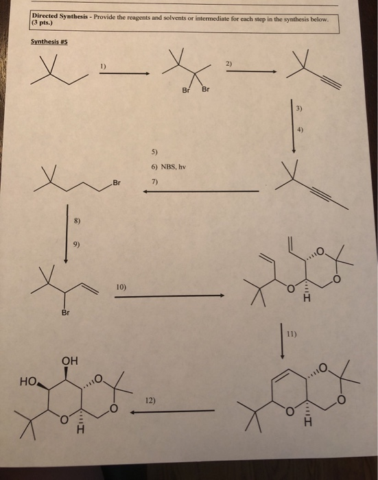 Solved Directed Synthesis - Provide the reagents and | Chegg.com