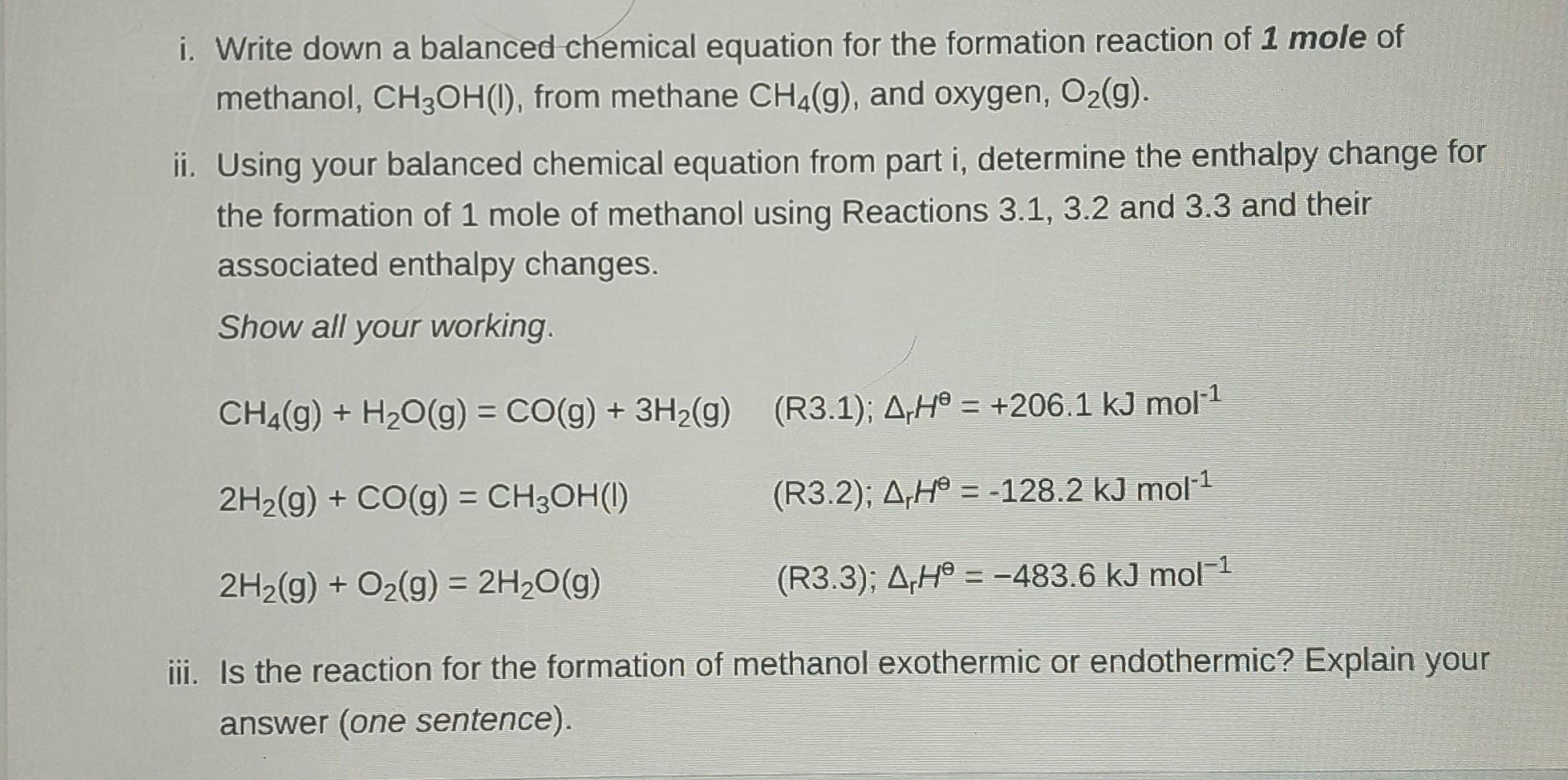 Solved i. Write down a balanced chemical equation for the | Chegg.com