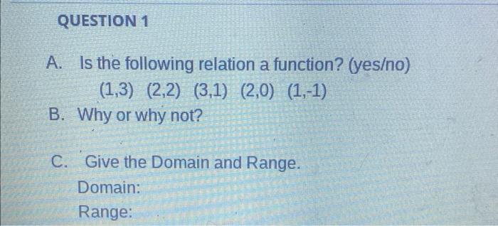 Solved A. Is the following relation a function? (yes/no) | Chegg.com