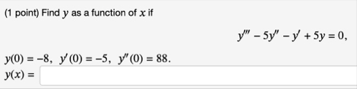 Solved (1 ﻿point) ﻿Find y ﻿as a function of x | Chegg.com