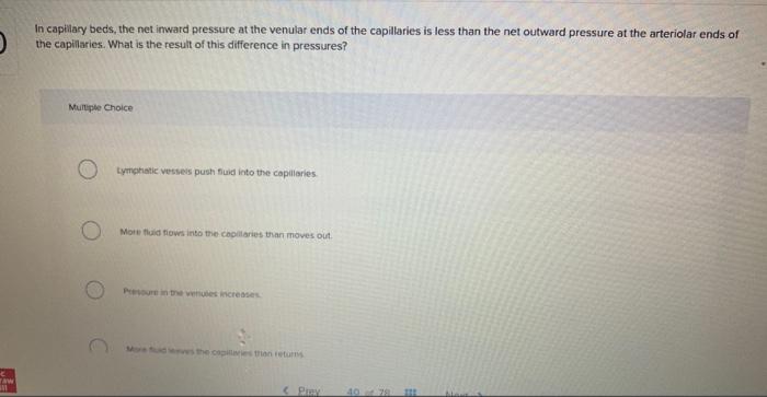 Solved In capiliary beds, the net inward pressure at the | Chegg.com