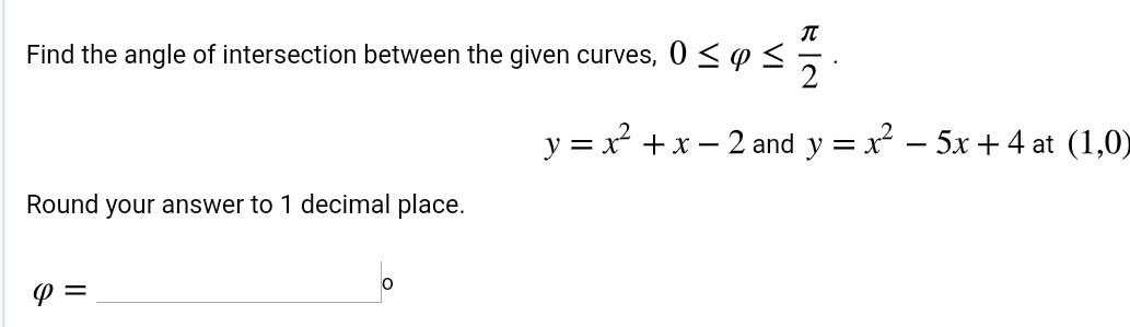 Solved л Find the angle of intersection between the given | Chegg.com