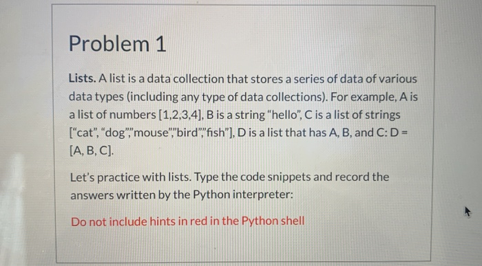 Solved Problem 1 Lists. A list is a data collection that | Chegg.com