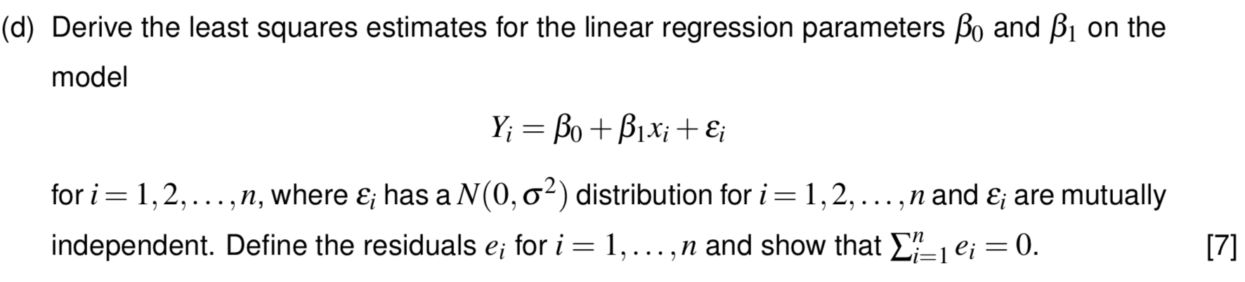 Solved D ﻿derive The Least Squares Estimates For The