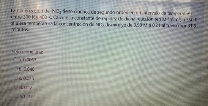 Solved The dimerization of NO2 has second order kinetics in | Chegg.com