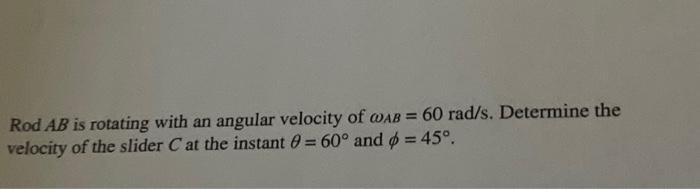 Solved RodAB is rotating with an angular velocity of | Chegg.com