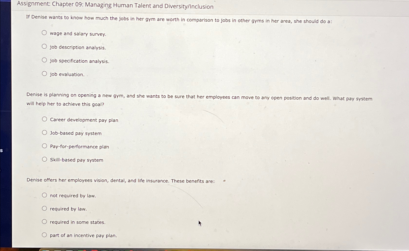Solved Assignment: Chapter 09: Managing Human Talent and | Chegg.com