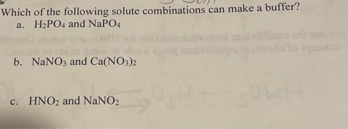 Solved Which of the following solute combinations can make a | Chegg.com