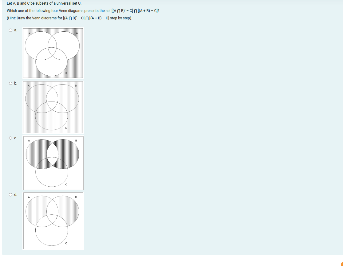 Solved Let A,B ﻿and C ﻿be subsets of a universal set U.Which | Chegg.com