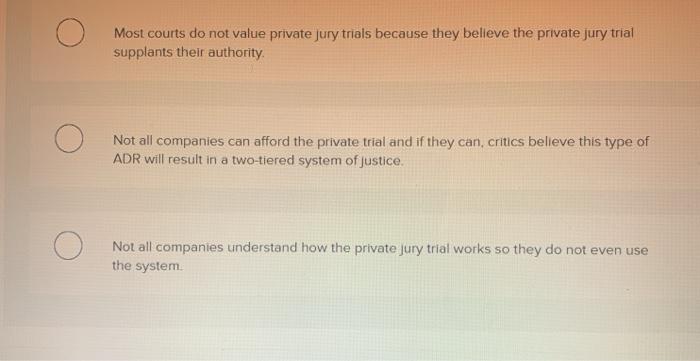 Solved Many private firms have started to offer private jury | Chegg.com